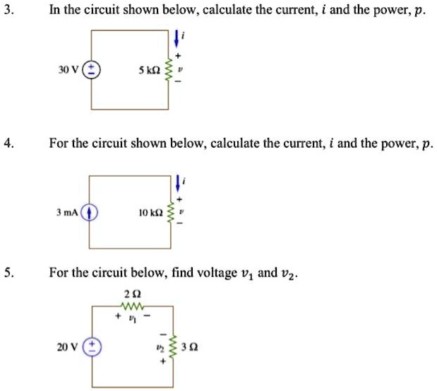 SOLVED: In the circuit shown below, calculate the current, i, and the power, p. 30Î© 5kÎ© 4. For ...