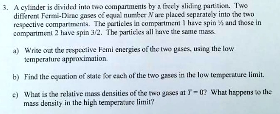 3. A cylinder is divided into two compartments by a freely sliding ...