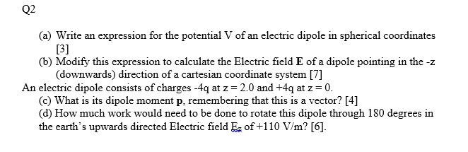 SOLVED: Write an expression for the potential V of an electric dipole ...