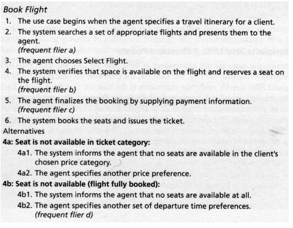 Book Flight 1. The use case begins when the agent specifies...