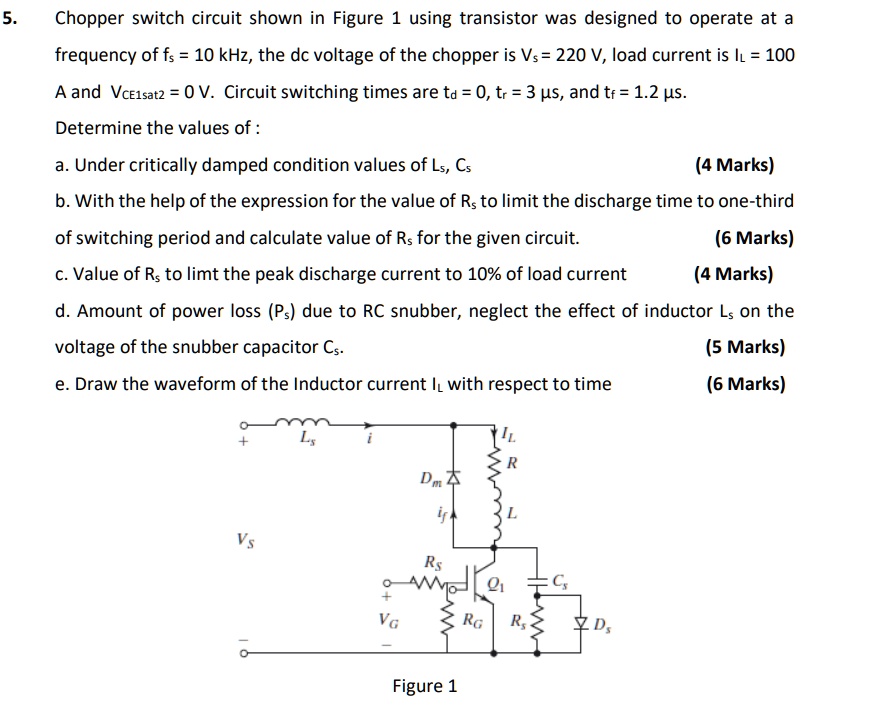 5. Chopper switch circuit shown in Figure 1 using transistor was ...