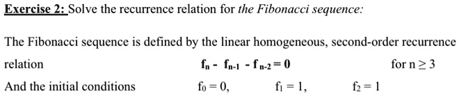 Solved Exercise 2isolve The Recurrence Relation For The Fibonacci Sequence The Fibonacci 