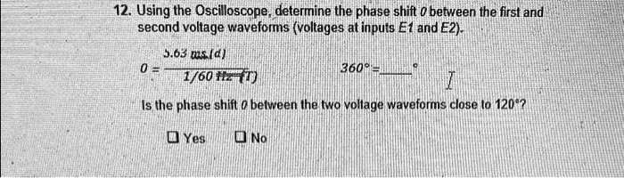 SOLVED: Using the Oscilloscope, determine the phase shift Î¸ between the first and second ...