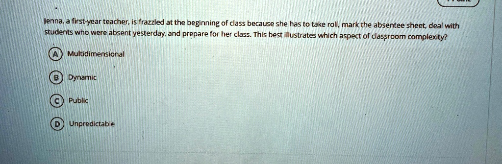 [GET ANSWER] jenna a first year teacher is frazzled at the beginning of ...