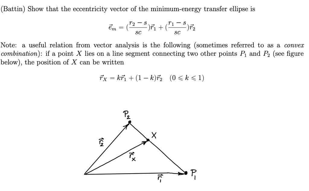 (Battin) Show that the eccentricity vector of the minimum-energy ...
