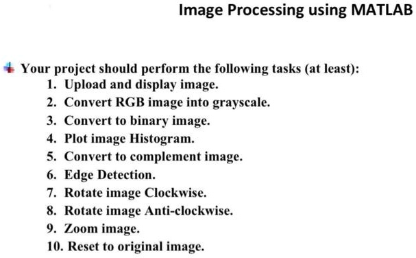 Solved Image Processing Using Matlab Your Project Should Perform The Following Tasks At Least