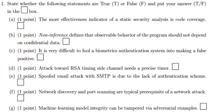 1. State whether the following statements are True (T) or False (F) and put your answer (T/F) in ...