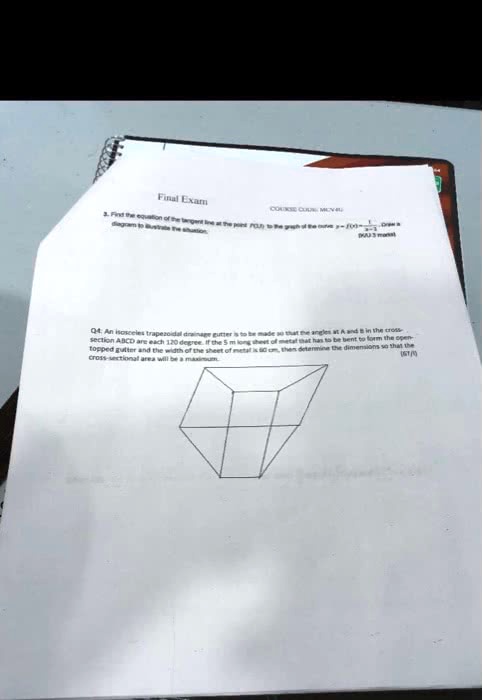 Final Exam diagram to Bustrate the Q4 An isosceles trapezoidal drainage ...