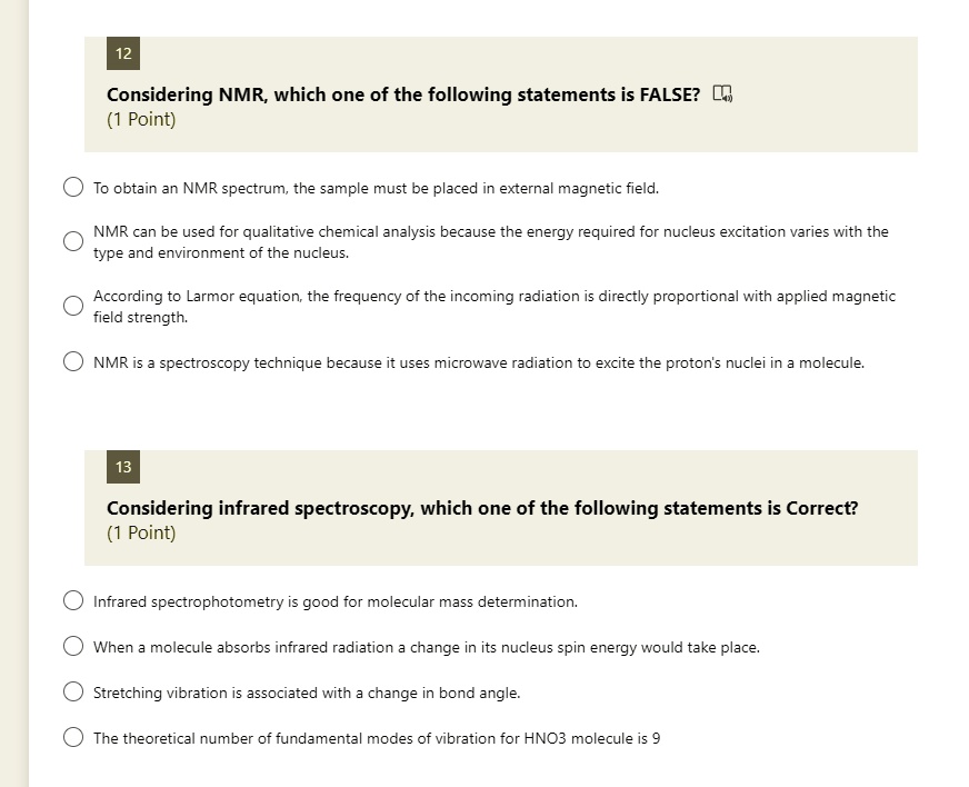 SOLVED: Considering NMR, which one of the following statements is FALSE? [3 Point) To obtain an ...