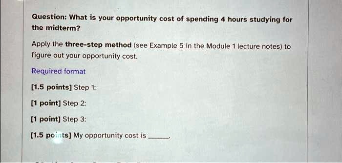 SOLVED: please use the three step method!!!! Question: What is your ...