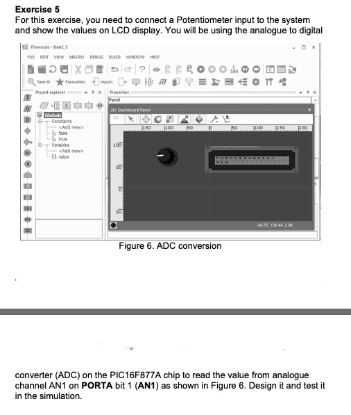 Using Flowcode 8 Software Exercise 5 For This Exercise You Need To Connect A Potentiometer