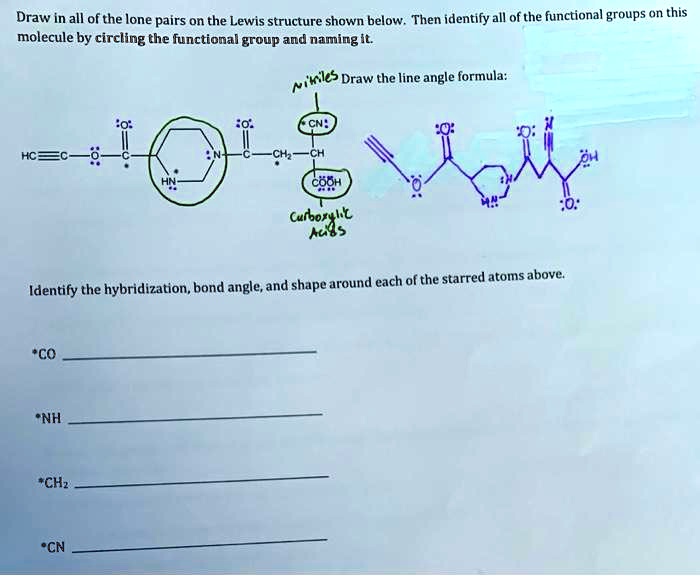 SOLVED: I need help identifying all the functional groups on the Lewis structure, and the ...
