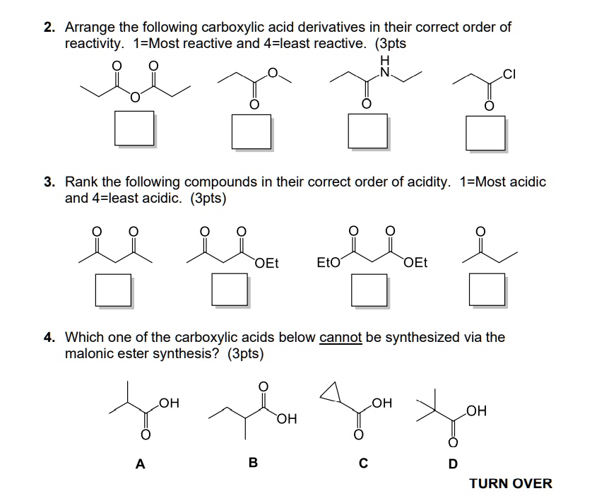 SOLVED: 2.0 Arrange the following carboxylic acid derivatives in their correct order of ...
