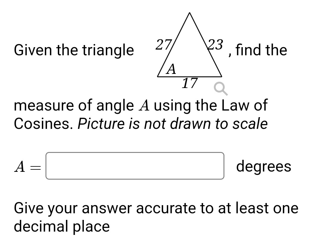 Given the triangle , find the measure of angle A using the Law of ...