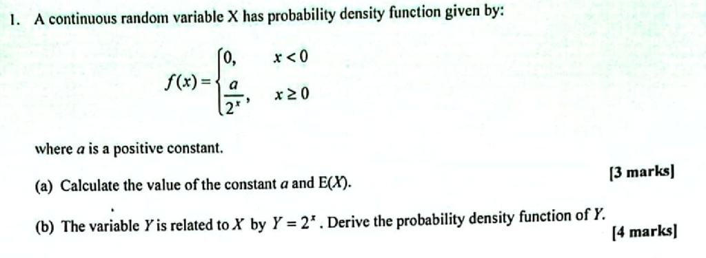 SOLVED: A continuous random variable X has probability density function given by: f(x)=[0",",x ...