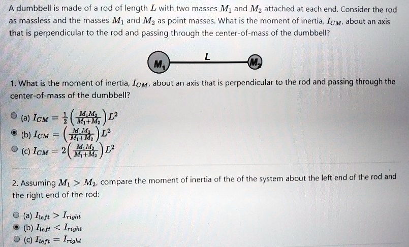 a dumbbell is made of a rod of length l with two masses mz and mz attached at each end consider ...