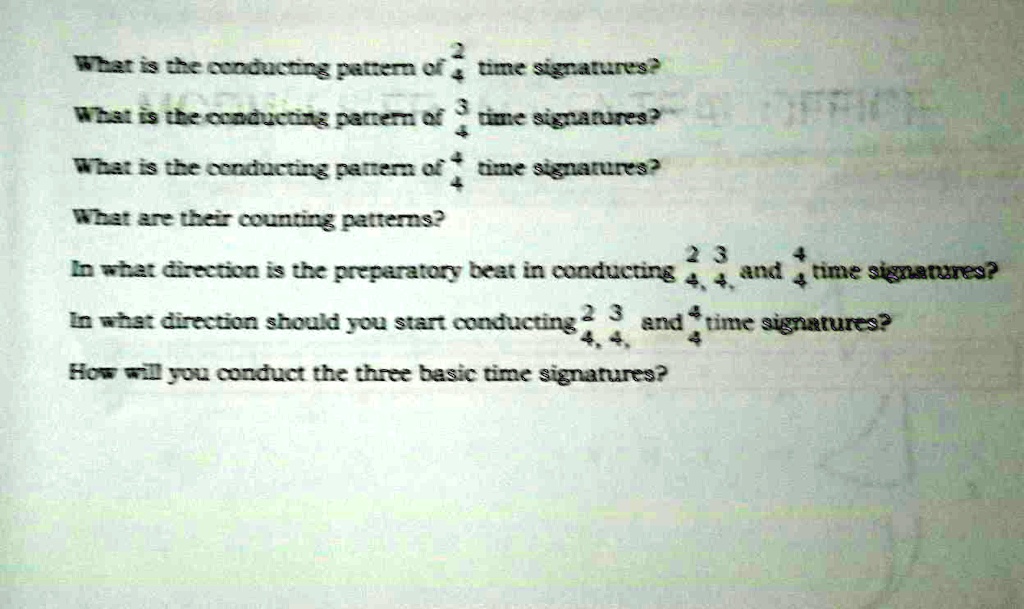 SOLVED: What is the conducting pattern of time signatures? What are ...