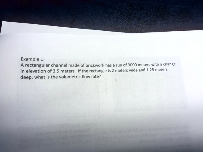 SOLVED: A rectangular channel made of brickwork has a run of 3000 ...