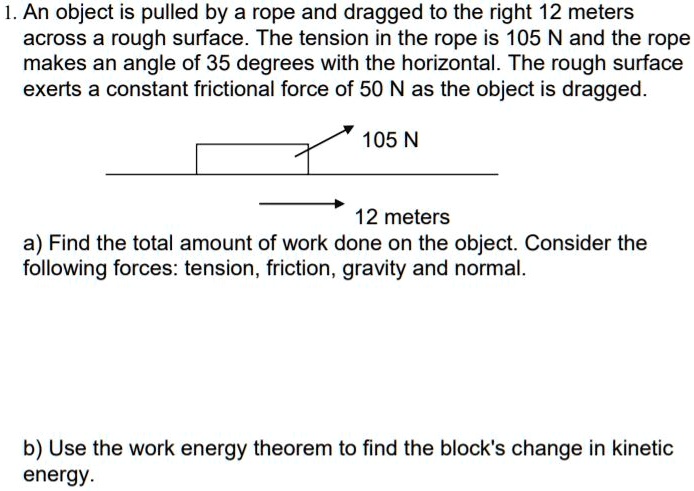 An Object Is Pulled By A Rope And Dragged To The Right 12 Meters Across