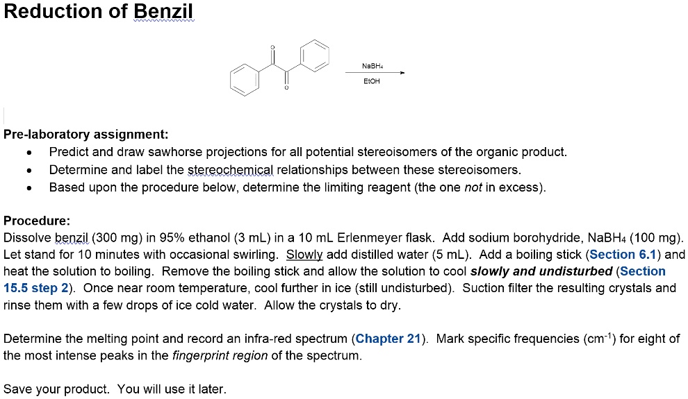 Reduction of Benzil NaBH4 EtOH Pre-laboratory assignment: • Predict and draw sawhorse ...