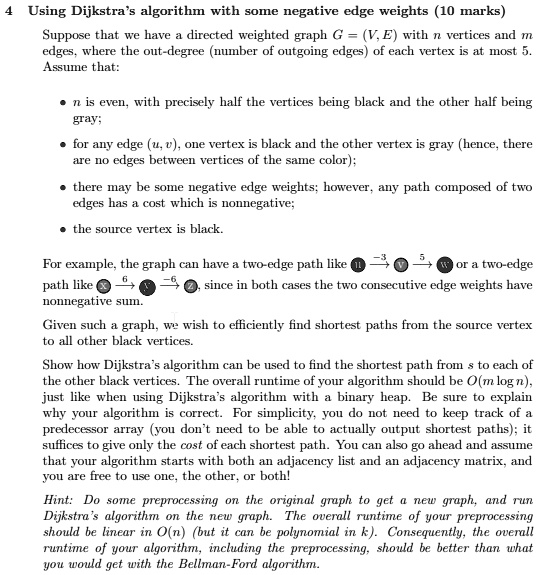 SOLVED: Using Dijkstra's algorithm with some negative edge weights (10 ...