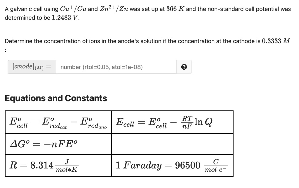 SOLVED: A galvanic cell using Cu+ /Cu and Zn2+/Zn was set up at 366 K ...