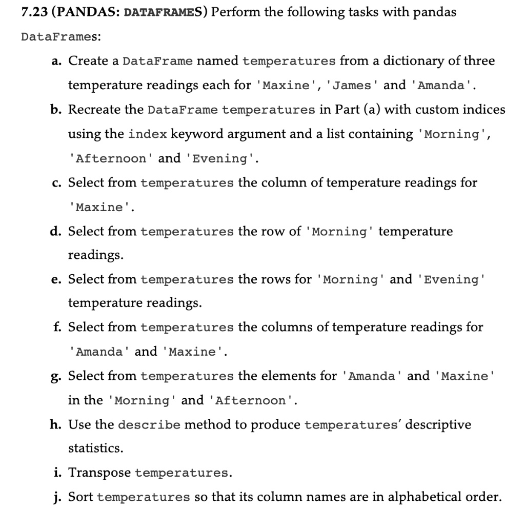 723 Pandas Dataframes Perform The Following Tasks With Pandas Dataframes A Create A
