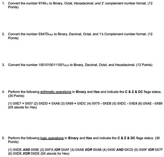 Solved Texts 1 Convert The Number 97460 To Binary Octal Hexadecimal And 2s Complement