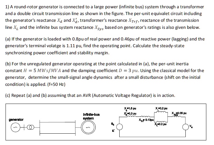 SOLVED: 1)A round-rotor generator is connected to a large power ...