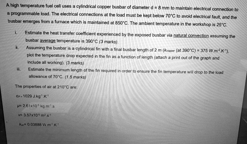 SOLVED: A high temperature fuel cell uses a cylindrical copper busbar ...