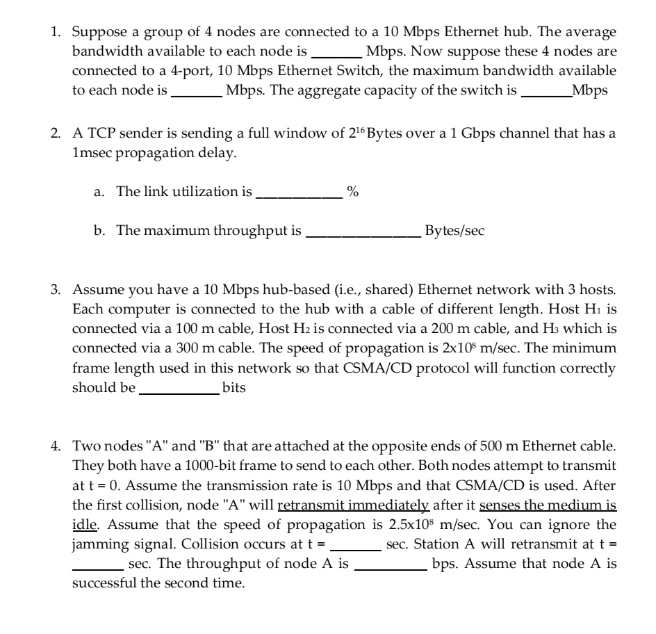 Solved Suppose A Group Of 4 Nodes Are Connected To A 10 Mbps Ethernet Hub The Average
