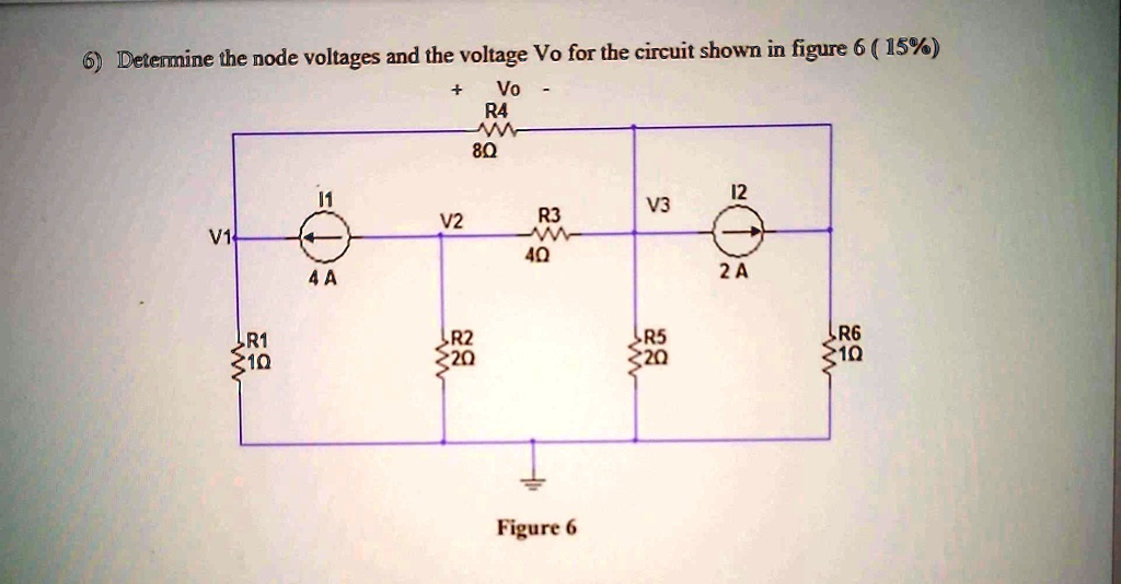 6) Determine the node voltages and the voltage Vo for the circuit shown in figure 6 (15%) + Vo ...
