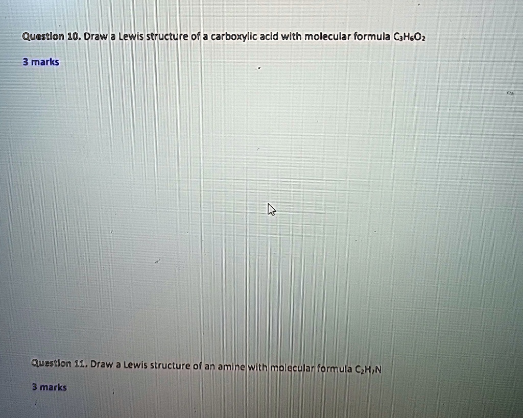 question 10 draw a lewis structure of a carboxylic acid with molecular ...