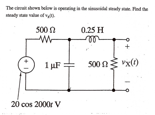 SOLVED: The circuit shown below is operating in the sinusoidal steady state. Find the steady ...