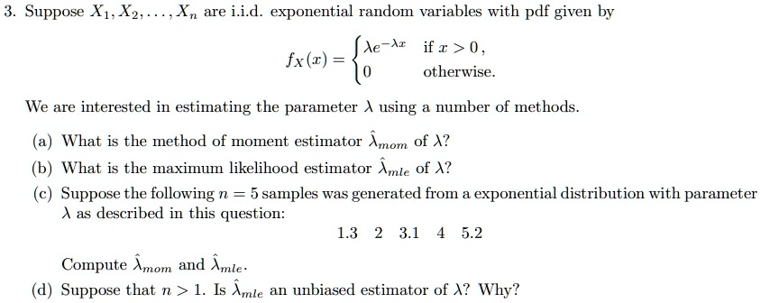 Solved Suppose X1 X2 Xn Are Iid Exponential Random Variables 9377
