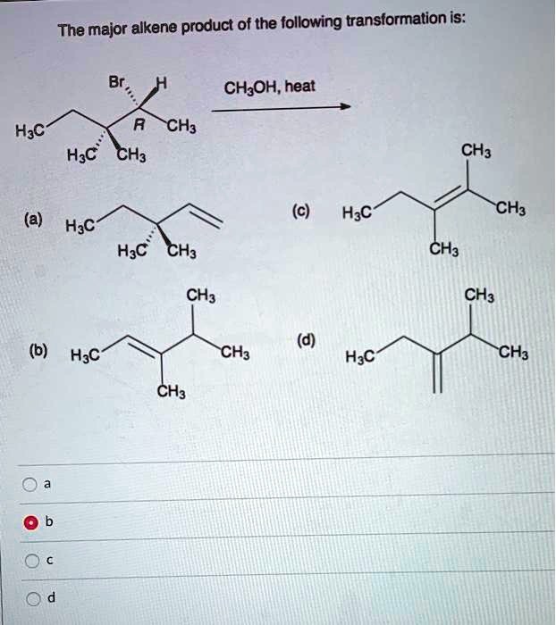 SOLVED: The major alkene product of the following transformation is: Br CH3OH; heat H3C CH3 CH3 ...