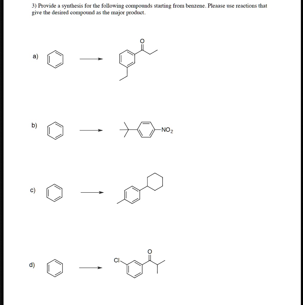 3 provide a synthesis for the following compounds starting...