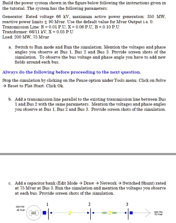 SOLVED: Build the power system shown in the figure below following the ...