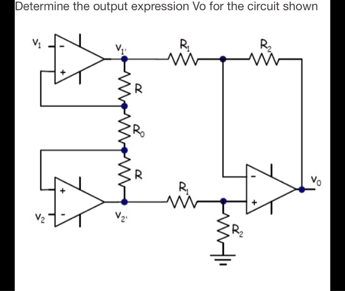 SOLVED: Determine the output expression Vo for the circuit shown SOLVED: Determine the output expression Vo for the circuit shown