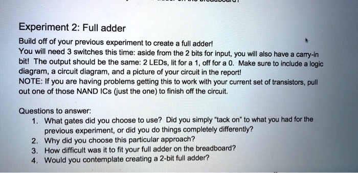 Experiment 2: Full adder Build off of your previous experiment to ...