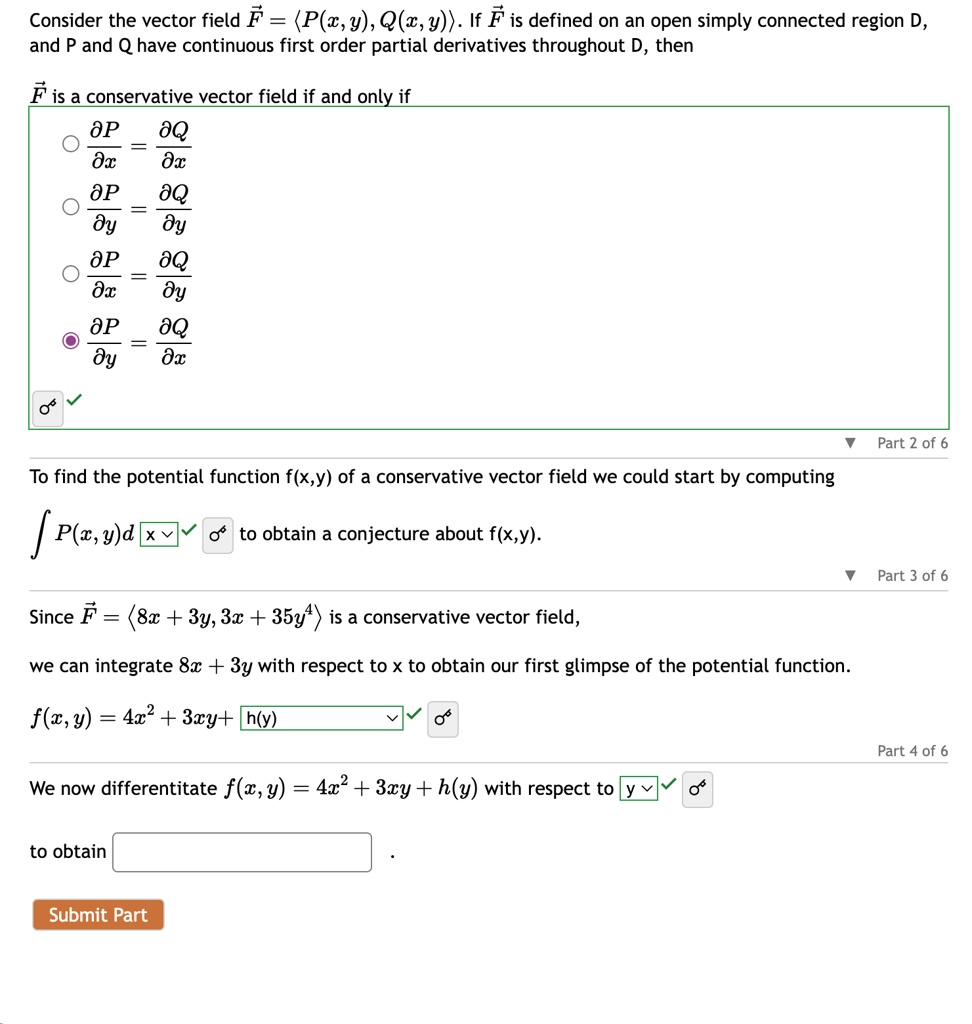 SOLVED: Texts: how do i do part 4 Consider the vector field F = (P(x, y), Q(x, y)). If F is ...