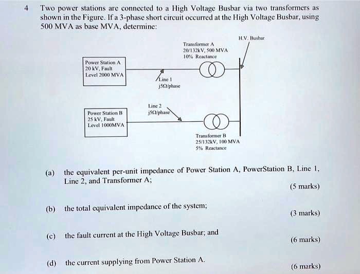 SOLVED: Two power stations are connected to a High Voltage Busbar via two transformers as shown ...