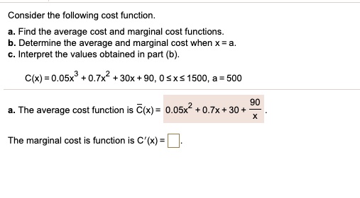 SOLVED: Consider the following cost function: Find the average cost and ...