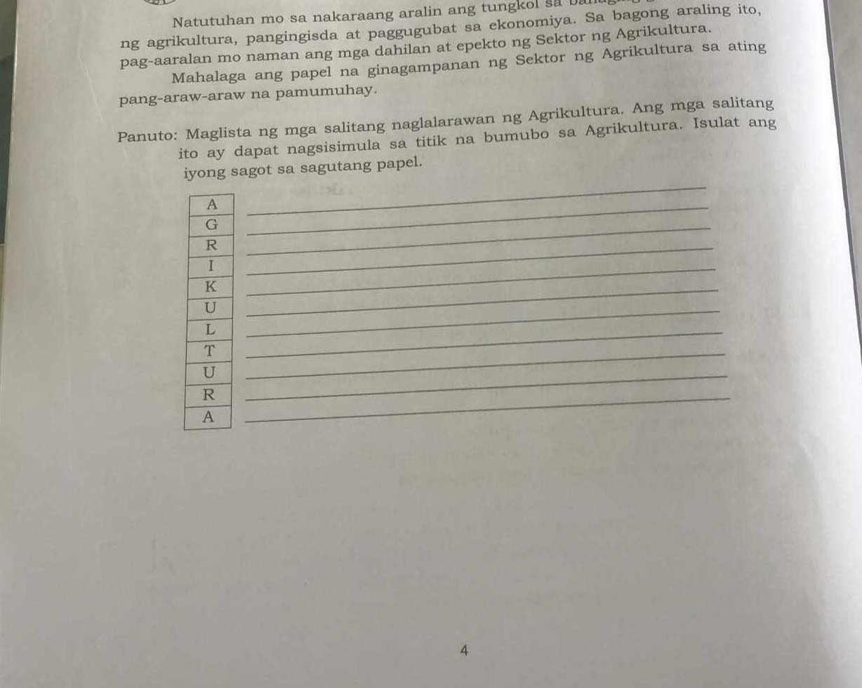 Natutuhan mo sa nakaraang aralin ang tungkol sa ng agrikultura ...