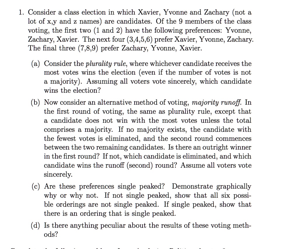 1. Consider a class election in which Xavier, Yvonne and Zachary (not a ...