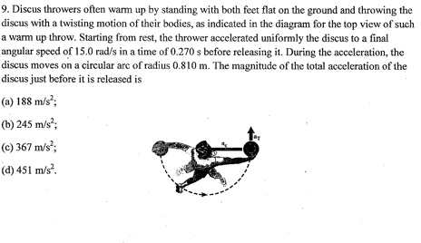 SOLVED: Discus throwers ollent war up by standing with both fect flat ...