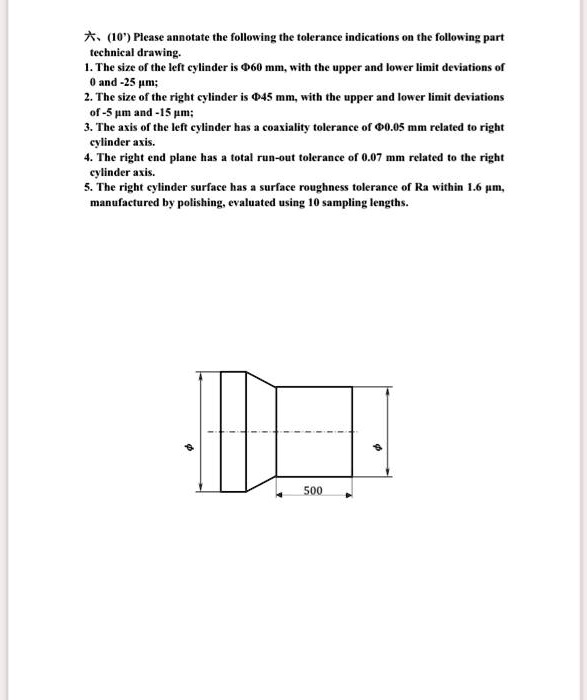 SOLVED: Please annotate the following tolerance indications on the ...