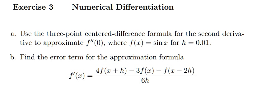 exercise 3 numerical differentiation use the three point centered ...