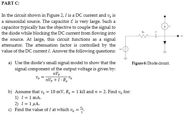 SOLVED: In the circuit shown in Figure 2, I is a DC current and v is a sinusoidal source. The ...