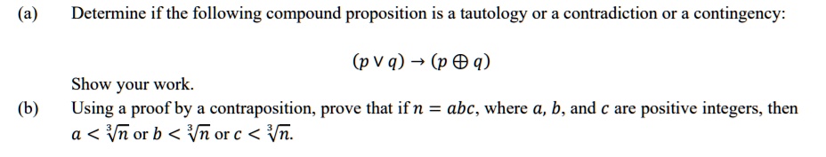SOLVED: (a) Determine if the following compound proposition is ...